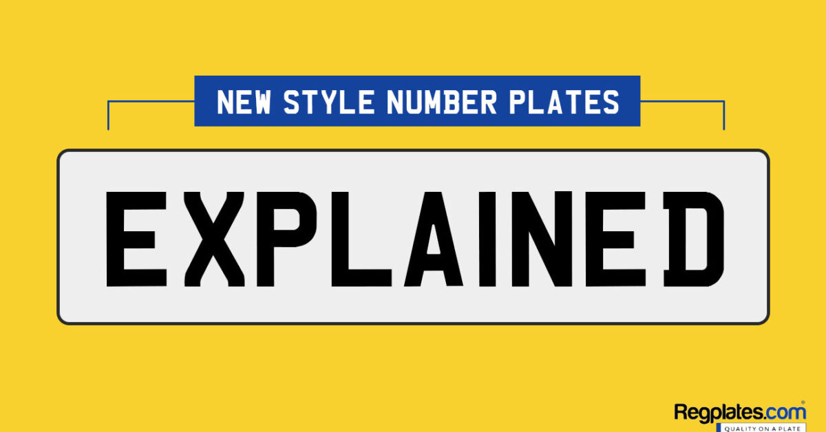 New Style Number Plates Explained - Personalised Private Registration ...